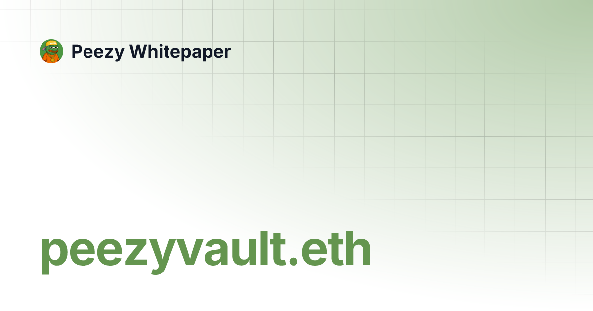 peezyvault.eth | Peezy Whitepaper